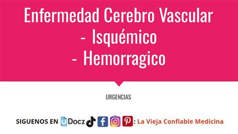 Enfermedad Cerebro Vascular Urgencias La Vieja Confiable Medicina Udocz