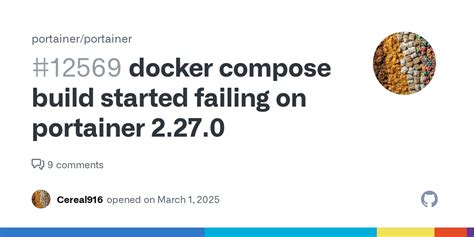 docker compose build started failing on portainer 2 27 0 · issue 12569 · portainer portainer