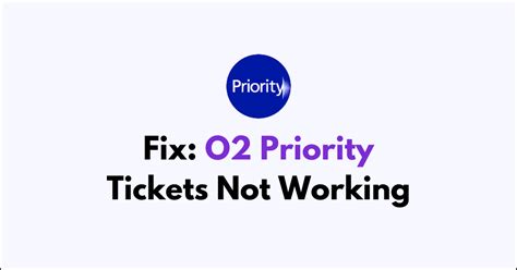 how to fix o2 priority tickets not working networkbuildz