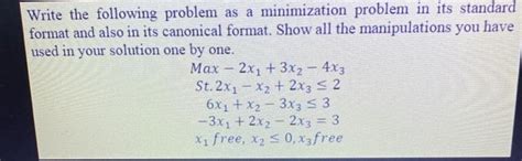 Solved Write The Following Problem As A Minimization Problem