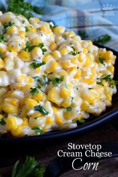 Stovetop Cream Cheese Corn Chickensidedishes Stovetop Cream Cheese
