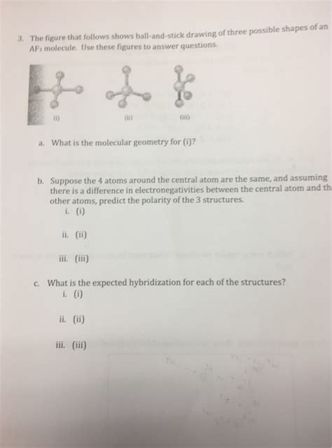 Solved The Figure That Follows Shows Ball And Stick Drawing Chegg