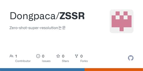 Github Dongpacazssr Zero Shot Super Resolution논문
