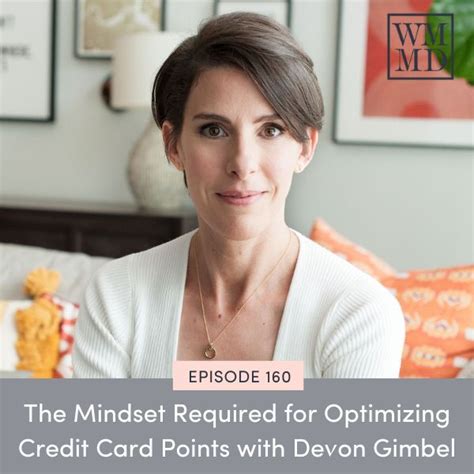 160 The Mindset Required For Optimizing Credit Card Points With Devon Gimbel