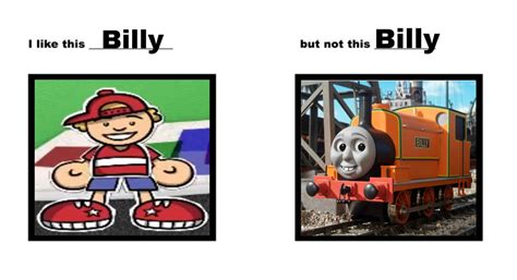 I Like Billy Spunkygal But Not Billy Ttte By Jonathanbunny15 On