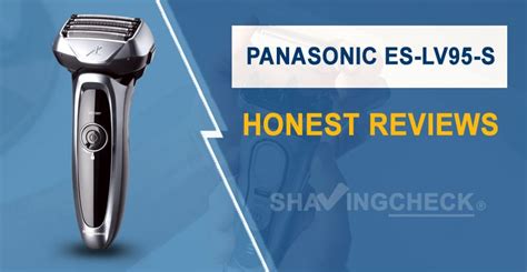 Panasonic ES-LV95-S Shaver Reviews: Should You Buy It?