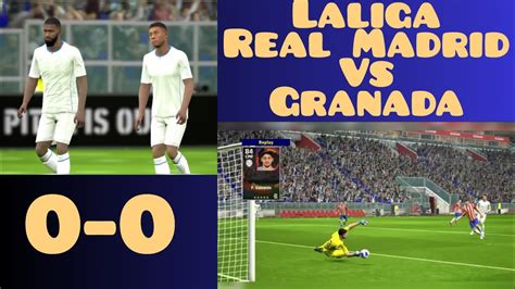 Granada Vs Real Madrid Highlights Laliga Lots Of Attack By Rm No