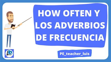 Inglés para niños Aprende inglés How often y los adverbios de