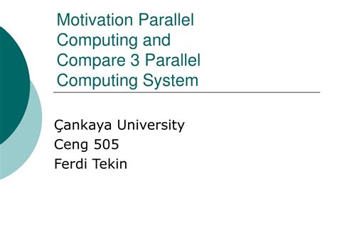 Ppt Motivation Parallel Computing And Compare 3 Parallel Computing System Powerpoint