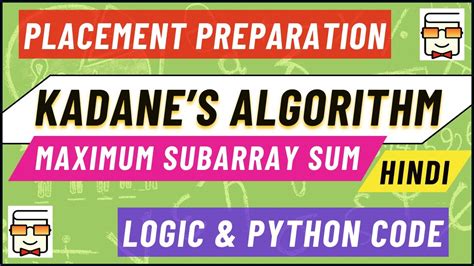 Kadanes Algorithm Maximum Subarray Sum Dsa Python Code