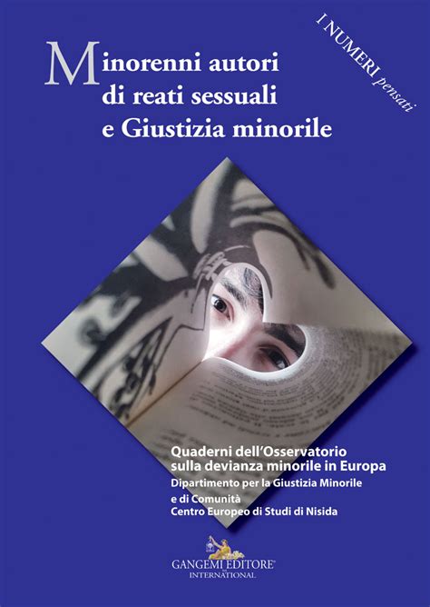 Minorenni Autori Di Reati Sessuali E Giustizia Minorile Gangemi