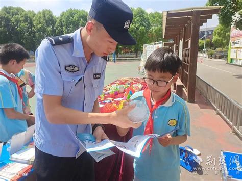 “六一”来了！警察蜀黍送上安全大礼包 荆楚网 湖北日报网