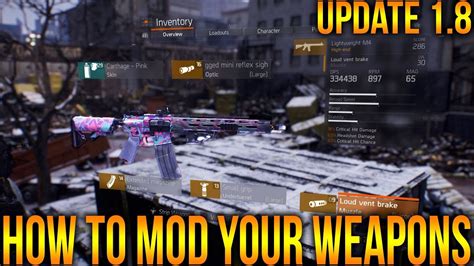THE DIVISION WEAPON MODS HOW TO MOD THE RIGHT WAY IN UPDATE MAXIMIZE YOUR DAMAGE