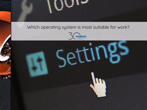 Which Operating System Is Most Suitable For Work UNILAB Heat