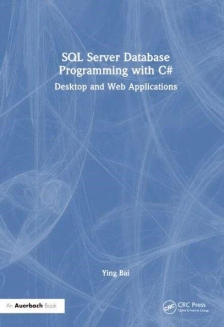 Ying Bai Programmation De Base De Données Sql Server Avec Ordinateur