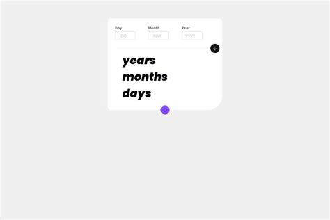 Frontend Mentor Responsive Age Calculation Application With Css Grid And Flexbox Coding