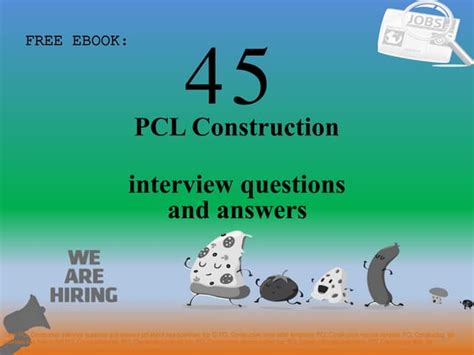 Top 45 Pcl Construction Interview Questions And Answers Pdf Pptx