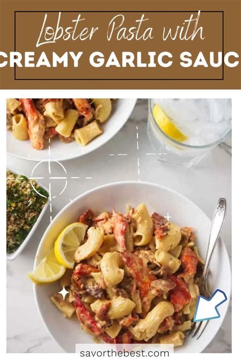 Lobster Pasta With Creamy Garlic Sauce Artofit