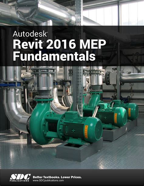 Autodesk Revit 2016 Mep Fundamentals Book 9781585039708 Sdc Publications