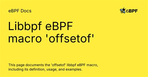 Libbpf EBPF Macro Offsetof EBPF Docs