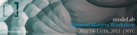 modelab material matters workshop archdaily