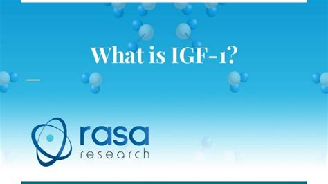 IGF-1 :: About IGF-1 DES & IGF-1 LR3
