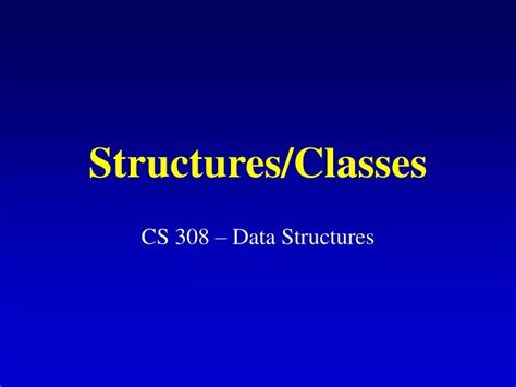 Ppt Structuresclasses Powerpoint Presentation Free Download Id