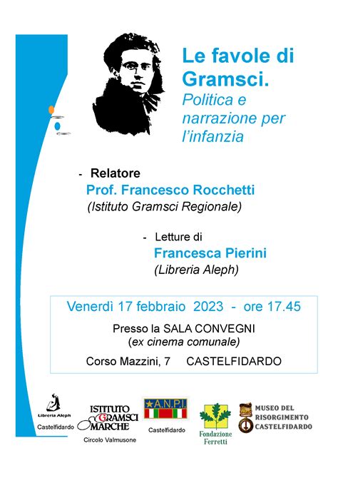 Le Favole Di Gramsci Museo Del Risorgimento Di Castelfidardo