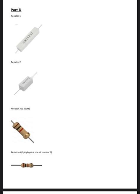 Solved PART D RESISTOR COMPONENT TYPES For Each Of The Chegg Com