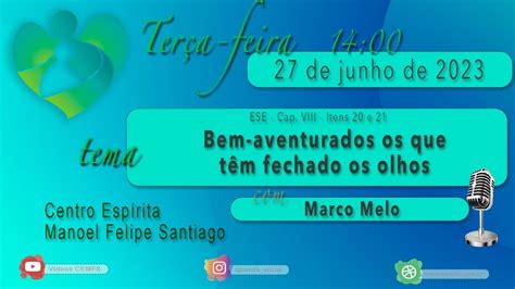 ESE Cap VII ítens 20 e 21 Bem aventurados os que tem fechados