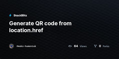 Generate Qr Code From Location Href Stackblitz