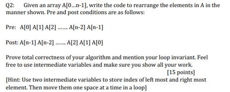 Solved Q2 Given An Array A 0 N 1 Write The Code To Chegg Com