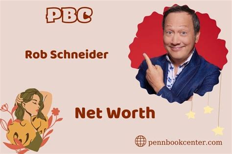 Rob Schneider Net Worth 2024 Career Earnings And Financial Insights