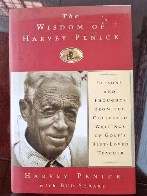 Harvey Penick The Wisdom Of Harvey Penick Hobbies And Toys Books