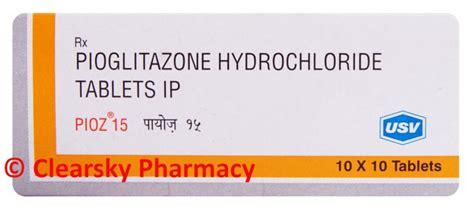 Pioz 15 Mg Generic Pioglitazone Hydrochloride Tablets Only 027