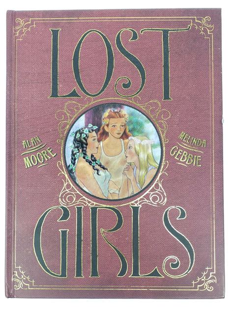 Lot Lost Girls By Moore Alan Gebbie Melinda