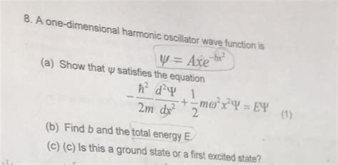 Solved A One Dimensional Harmonic Oscillator Wave Chegg