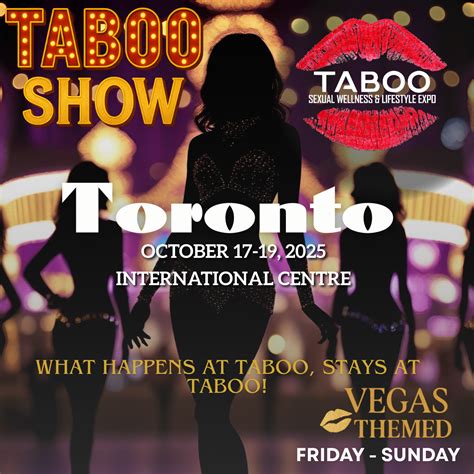 Toronto Taboo Show Sexual Wellness And Lifestyle Expo Oct 17 To 19 2025 Torontoartsandevents