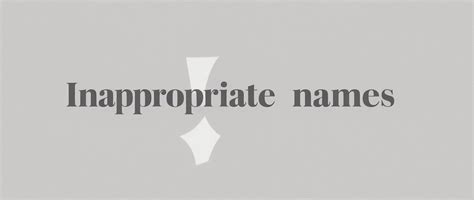 Inappropriate Names A Comprehensive Guide Biographical Dictionary
