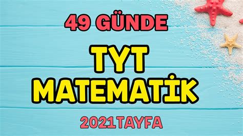 49 GÜNDE TYT MATEMATİK KAMPI BAŞLIYOR 2021 TAYFA rehber matematik