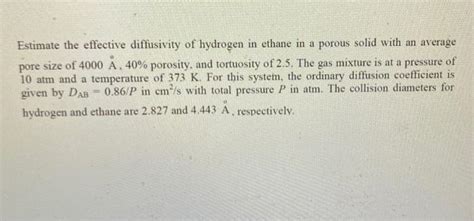 Solved Estimate The Effective Diffusivity Of Hydrogen In