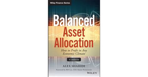 Balanced Asset Allocation How To Profit In Any Economic Climate Book