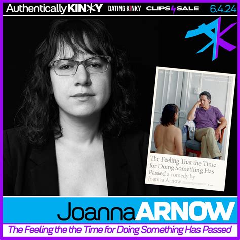 Joanna Arnow The Feeling That The Time For Doing Something Has Passed