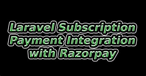 Itwebtuts It Web Code Blog Tutorials Laravel Subscription