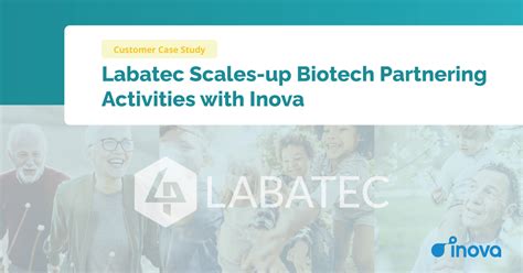 Labatec Scales Up Biotech Partnering Activities With Inova Inova