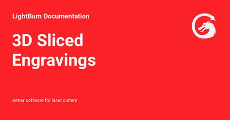 3D Sliced Engravings LightBurn Documentation