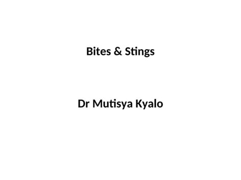 Bites Stings Pptppt First Aid And Bls Ppt