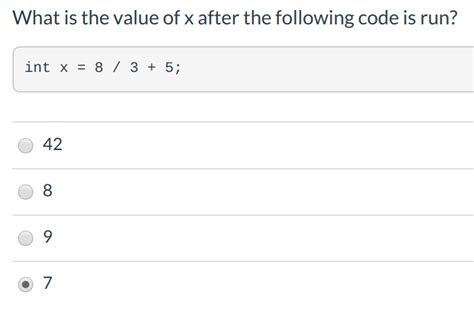 Solved What Is The Value Of X After The Following Code Is Chegg