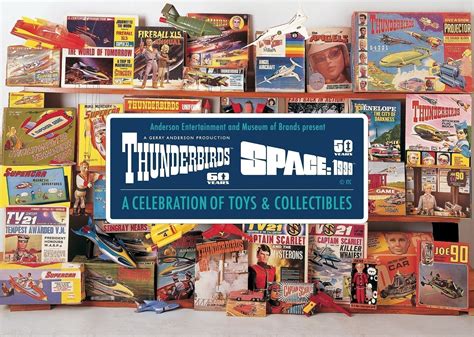 Thunderbirds And Space 1999 Blast Off To The Museum Of Brands The