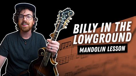 Billy In The Lowground Mandolin Lesson Intermediate Youtube